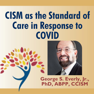 CISM as the Standard of Care in Response to COVID – ICISF